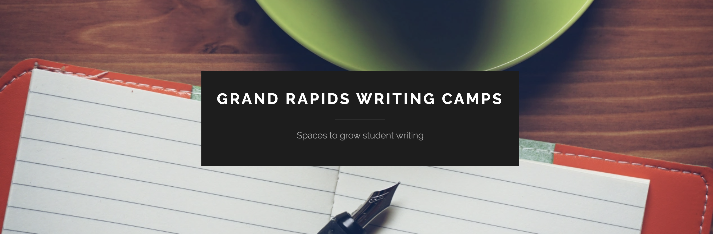 SUMMER 2025 CAMPS ANNOUNCED! | Grand Rapids Writing Camps